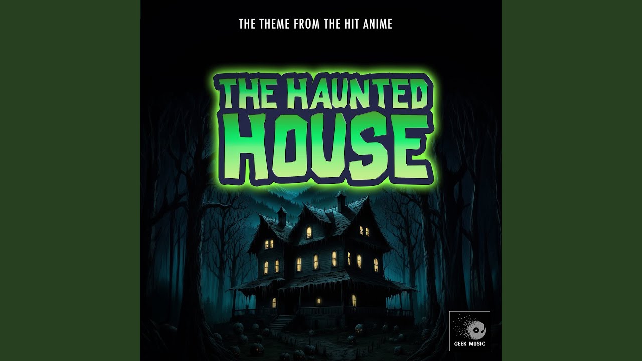 The Haunted House Main Theme (From "The Haunted House") - YouTube