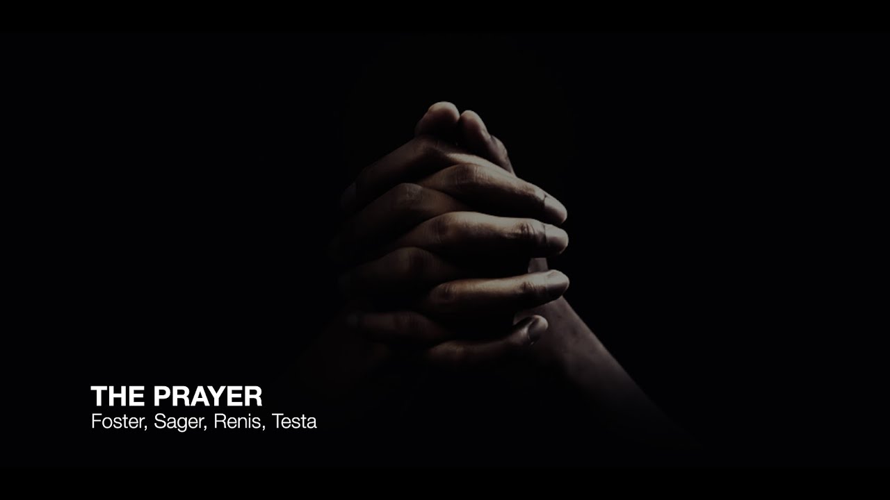 The Prayer | Foster/Sager/Renis/Testa - YouTube
