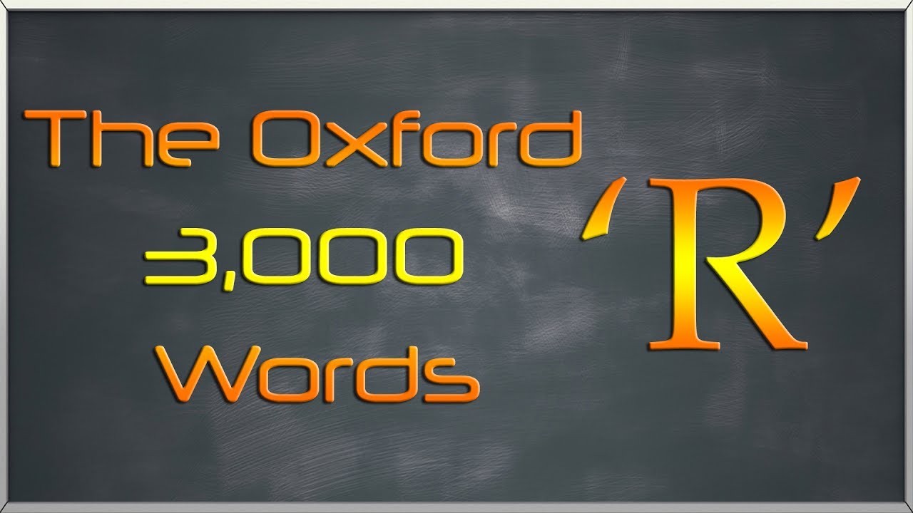 The Oxford 3000 Words List Words Starting With Letter R Learn the-oxford-3000-words-list-words-starting-with-letter-r-learn