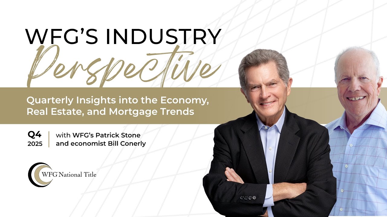 WFG's Industry Perspective Q4 2025 - Insights into the Economy, Real ...