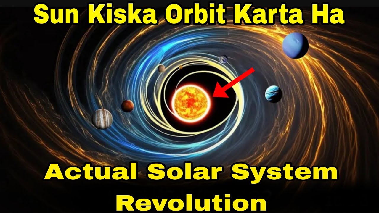 SUN; What Does It Orbit? How Our Solar System Moves Through Space ...
