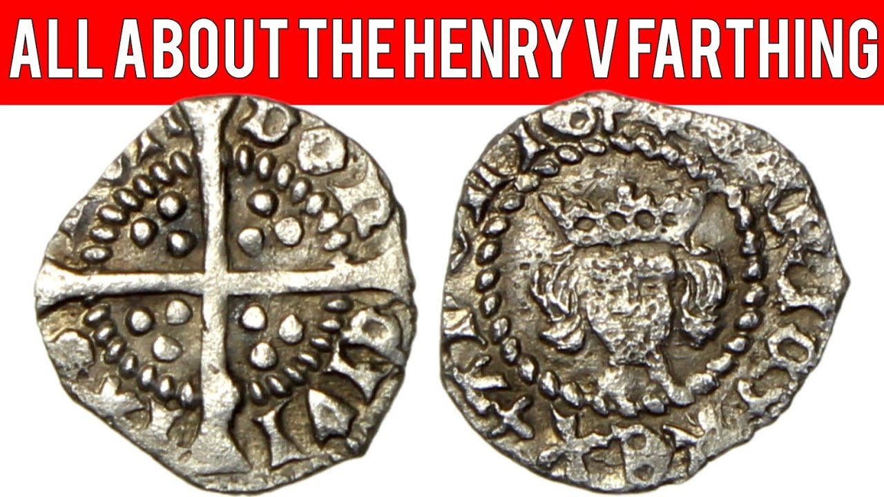 All About The Henry V Farthing - YouTube