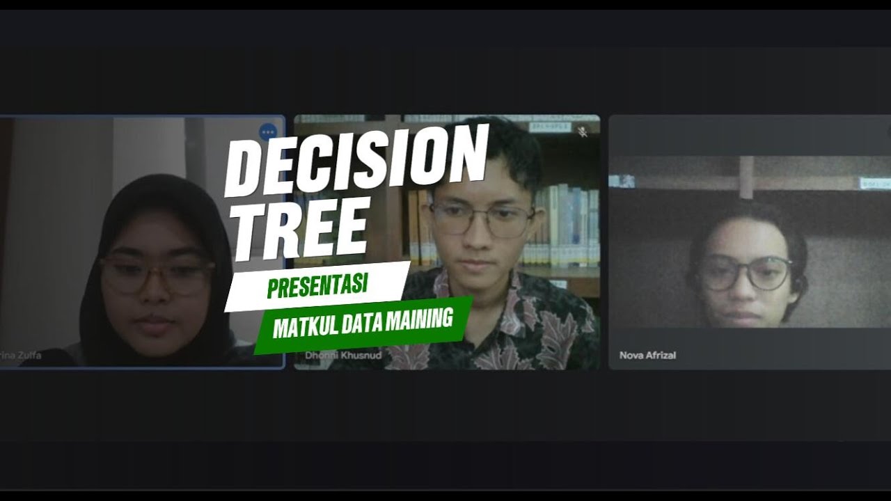 VIDEO PRESENTASI DATA MAINING KELOMPOK DECISION TREE - YouTube