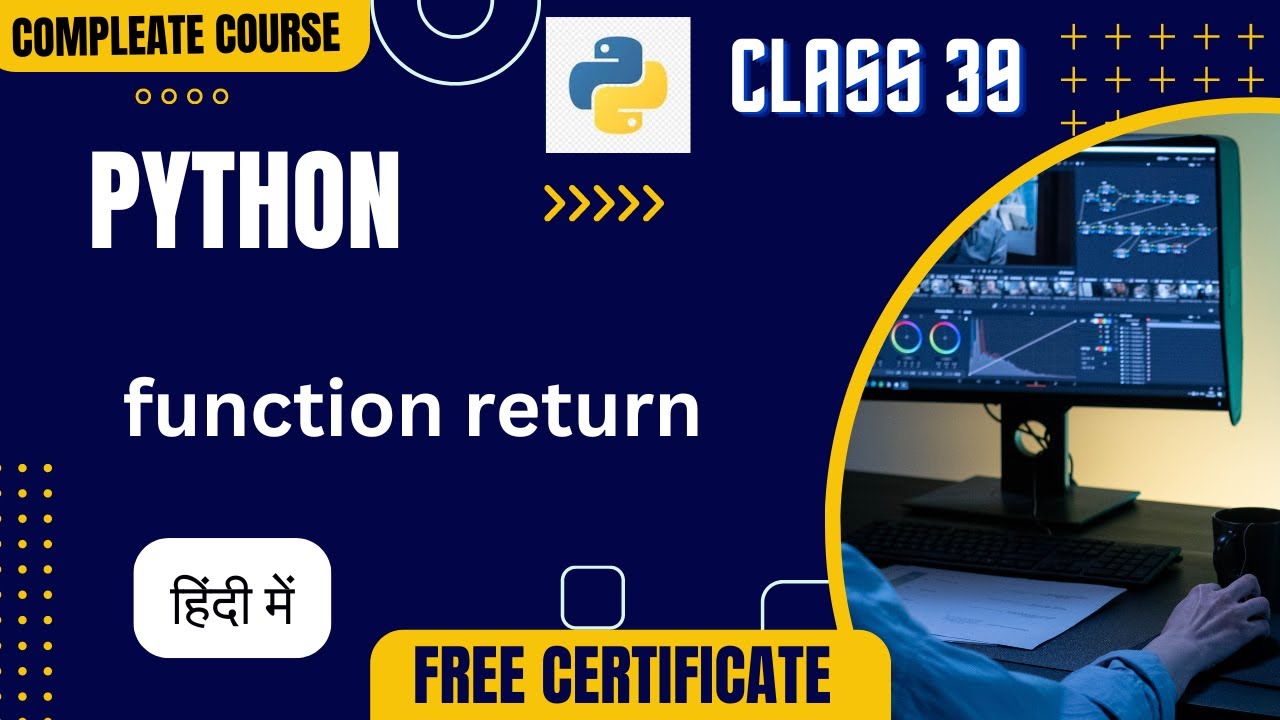 python function return || python tutorial hindi #class39 - YouTube