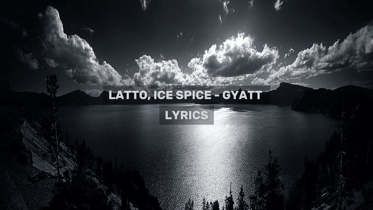 Latto, Ice Spice - GYATT (Lyrics) - YouTube