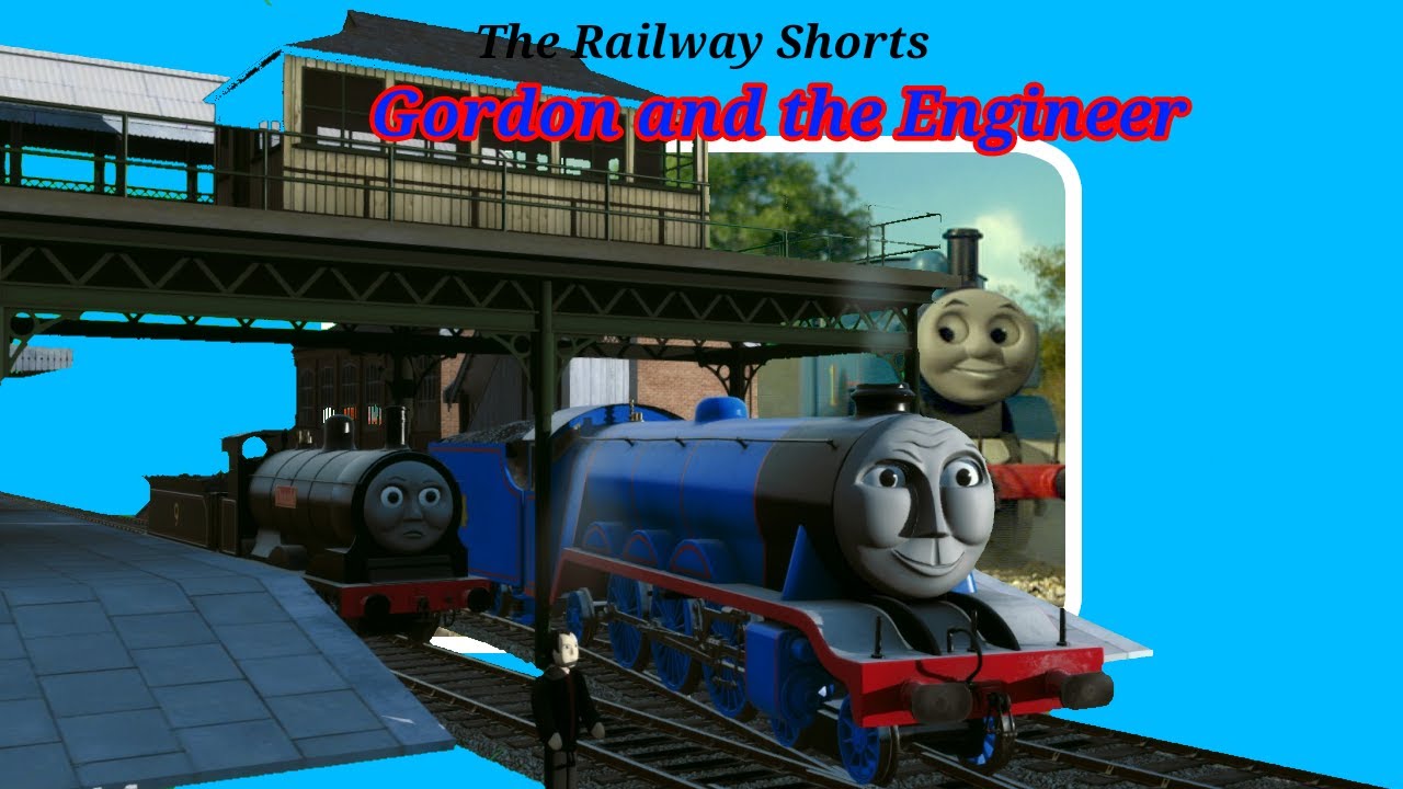 [The Railway Shorts] Gordon and the Engineer - YouTube