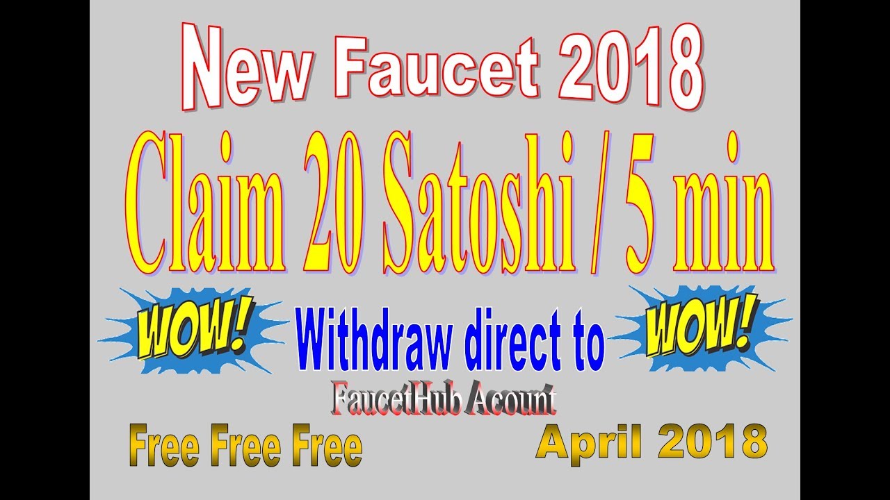 The Best Faucet for 2018 I Claim 20 satoshi every 5 minutes I direct ...