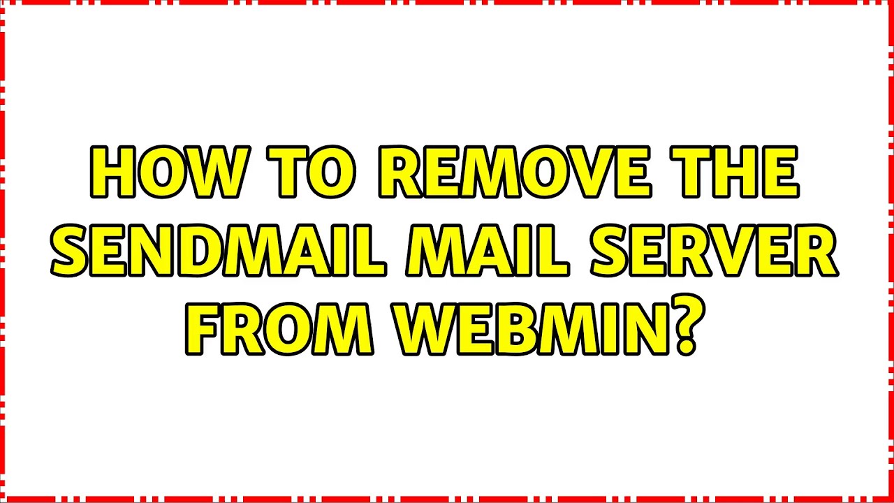 Ubuntu: How to remove the Sendmail Mail Server from webmin? - YouTube