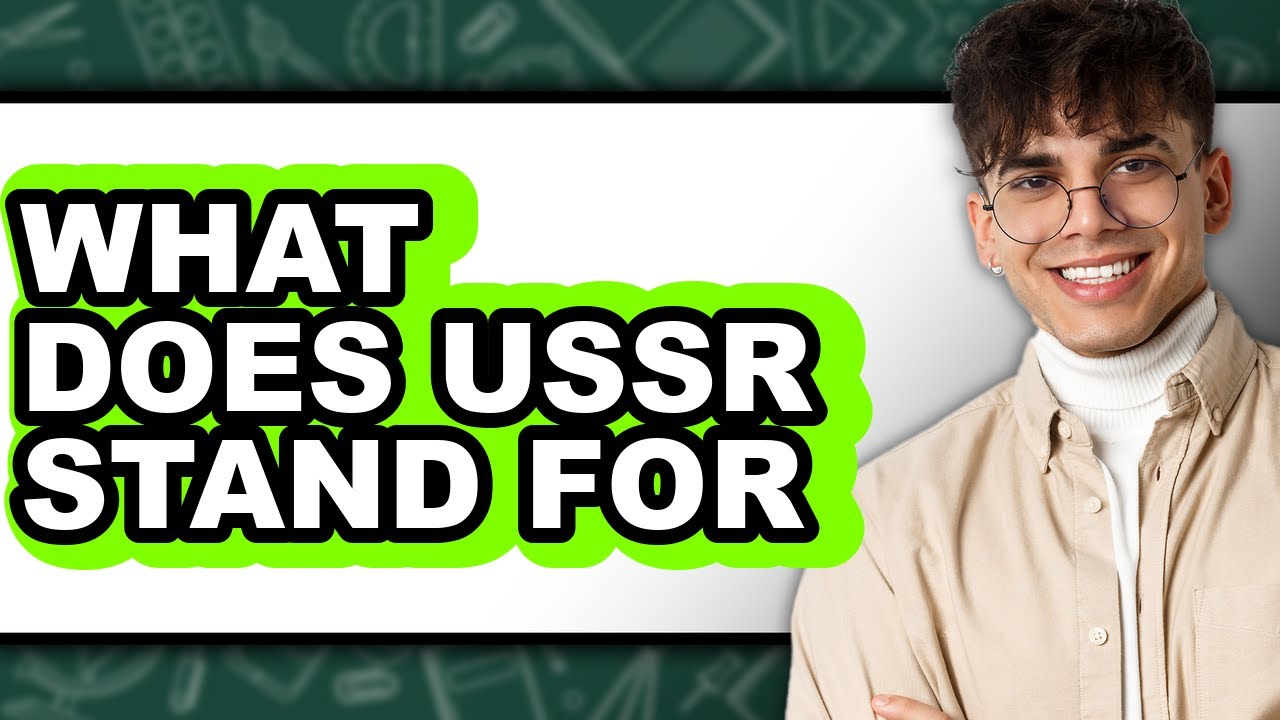 What Does USSR Stand For - Explained - YouTube