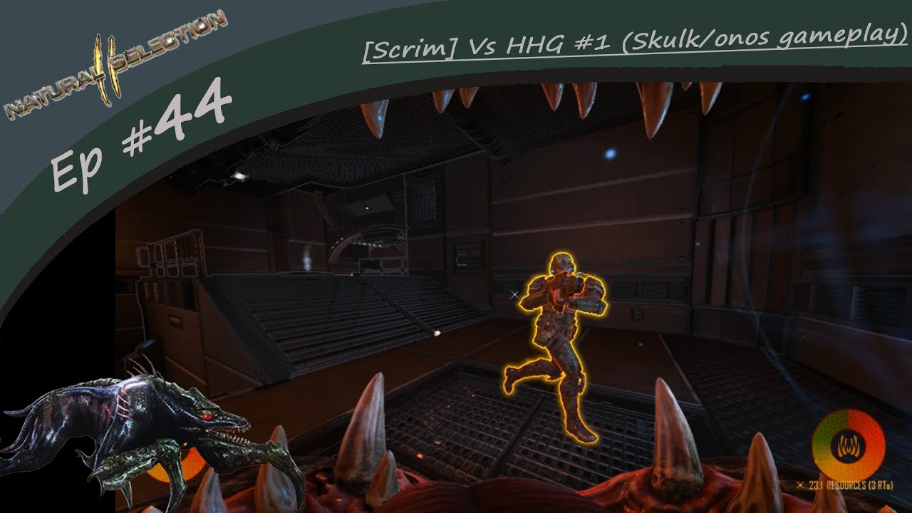 [44] ||Natural Selection 2|| Scrim VS HHG #1 Skulk/Onos gameplay - YouTube