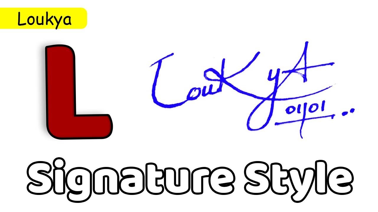 Loukya Name Signature Style | L Signature Style | Signature Style of My ...