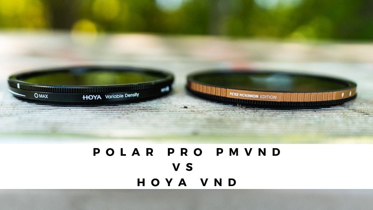 PolarPro Peter McKinnon Variable ND Filters | Polar Pro PMVND Vs Hoya ...