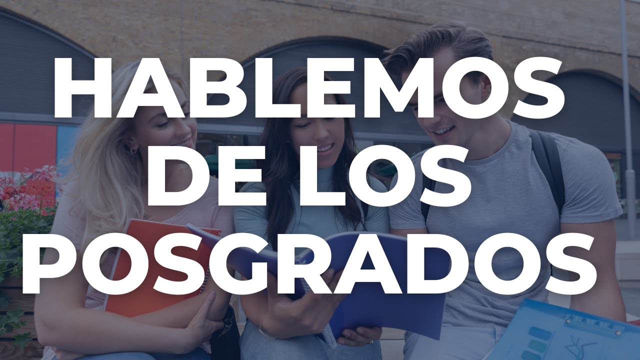 Explicación de Posgrados (Especialización y Maestría) - Enlace ...