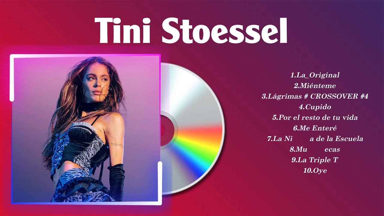 Tini Stoessel Greatest Hits ~ Tini Stoessel Álbum Completo 2024 ~ Tini ...