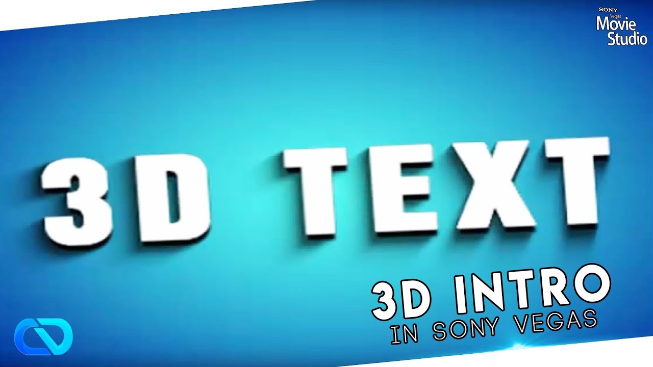How to make a 3D Text Intro | Sony Vegas Movie Studio Tutorial - YouTube