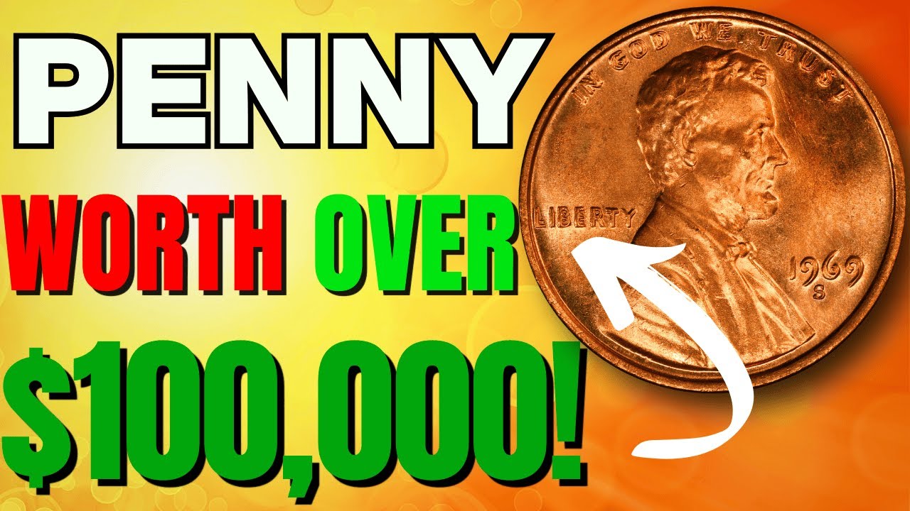 Do You Have A 1969-S Penny? Could Be Worth Over $100,000? - YouTube