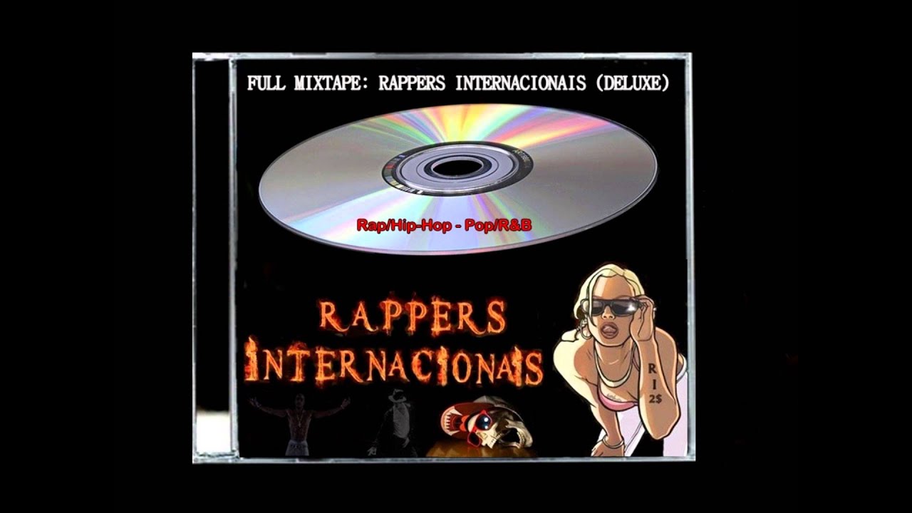 Album Rappers Internacionais (Deluxe) ''Volume 1'' - YouTube
