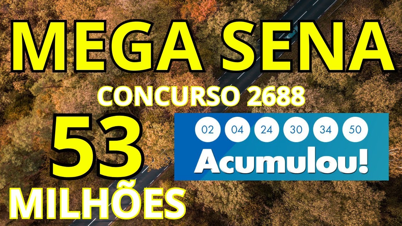 Como Aumentar suas chances no concurso 2688 da mega sena com prêmio de ...