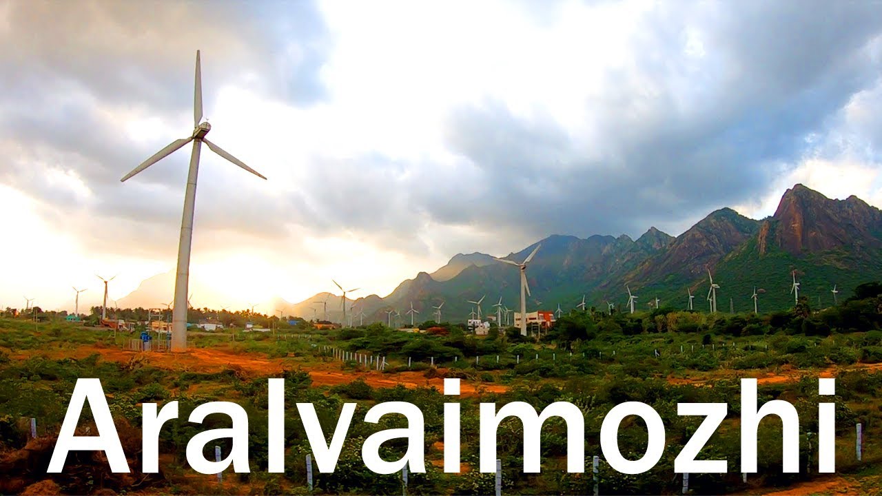 Wind Mill Beauty | Aralvaimozhi | India Walking Tours - YouTube