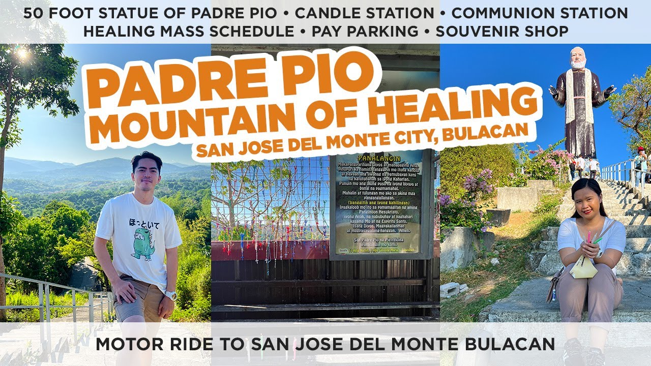 RIDE TO PADRE PIO MOUNTAIN OF HEALING | SAN JOSE DEL MONTE BULACAN ...
