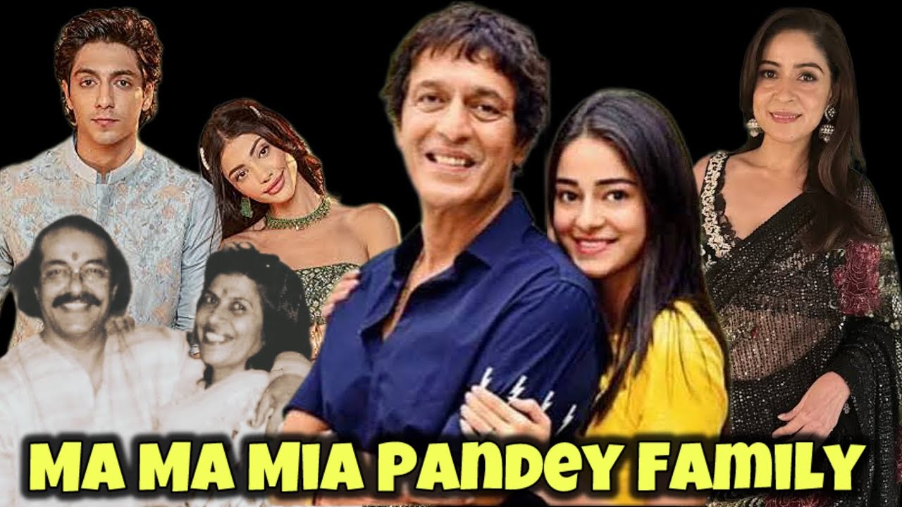 Chunky Pandey and His Daughter Ananya Panday Family History - YouTube