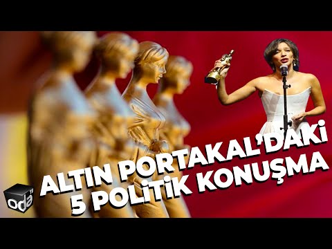 Altın Portakal'daki 5 Politik Konuşma