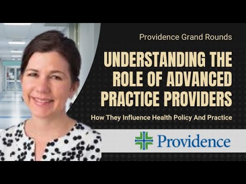 Understanding the Role of Advanced Practice Providers & How They ...