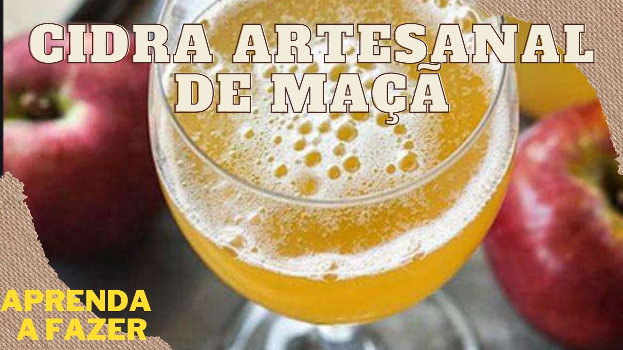 Cidra Artesanal de Maçã - YouTube