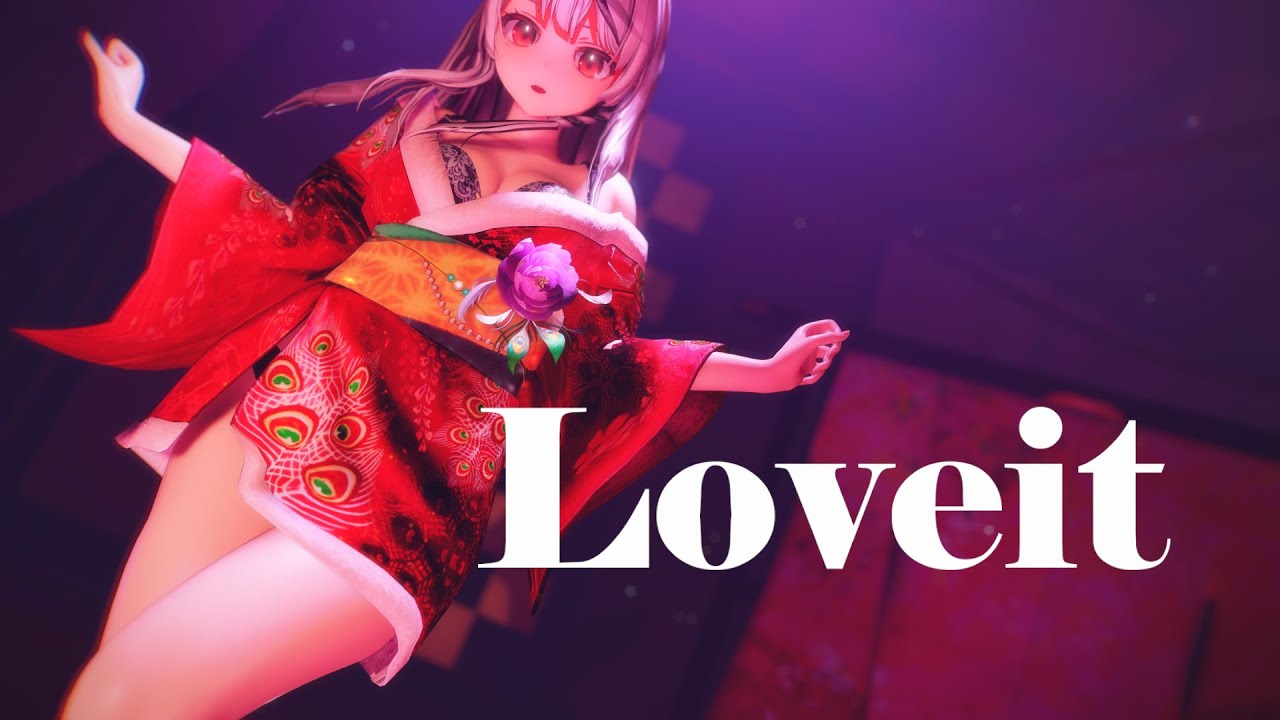 【MMD】『Loveit?』by クロヱ【4K】60fps - YouTube