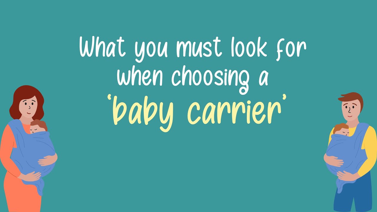 What you must look for when we say Baby carrier | Join the tribe - YouTube