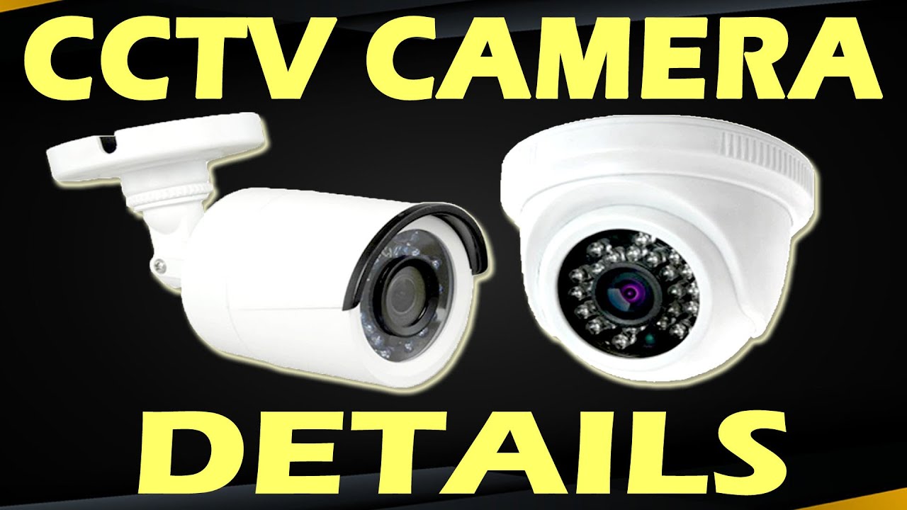 CCTV CAMERA क्या होता है || CCTV Camera Basic Knowledge || CCTV Camera ...