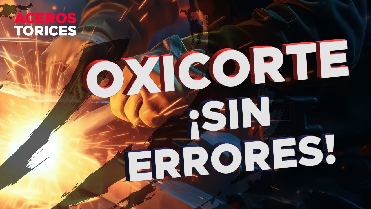 Oxicorte: Tips para Cortes Impecables ¡Domina la Técnica! - YouTube