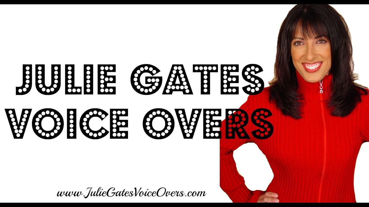JULIE GATES VOICE OVERS VIDEO - YouTube