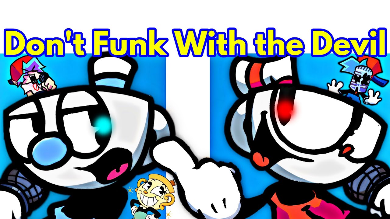 Friday Night Funkin' VS Don't Funk With the Devil | Cuphead (FNF Mod ...