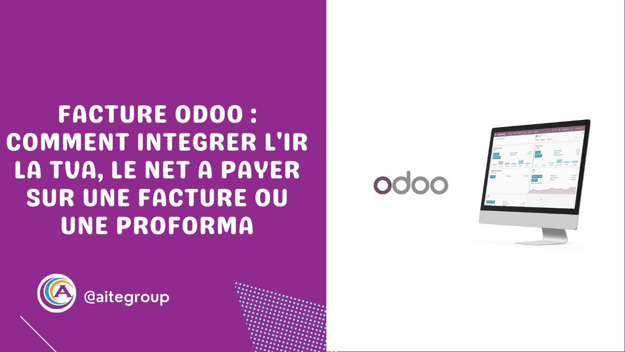 FACTURE ODOO : COMMENT INTEGRER L'IR , LA TVA, LE NET A PAYER SUR UNE FACTURE (CAMEROUN) - YouTube
