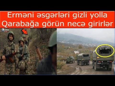 Ermeni esgerleri gizli yolla Qarabaga gorun nece girirler - SENSASION VIDEO