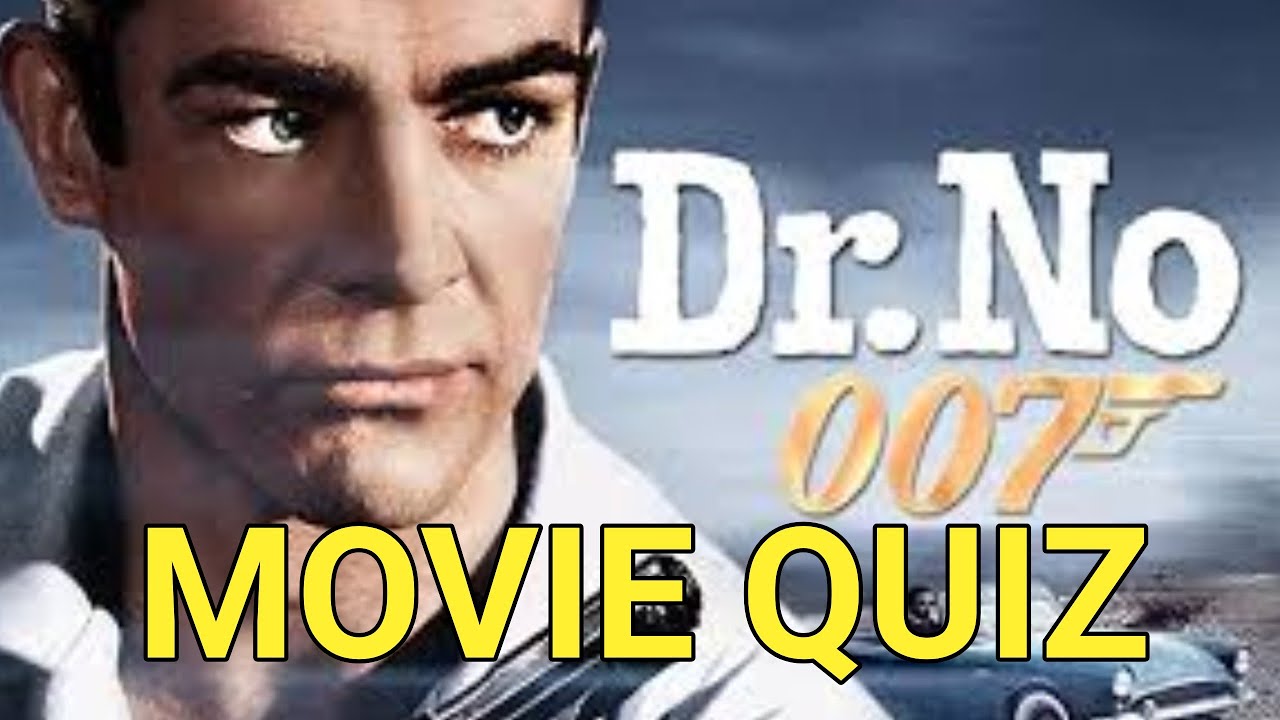 James bond Dr No quiz - YouTube