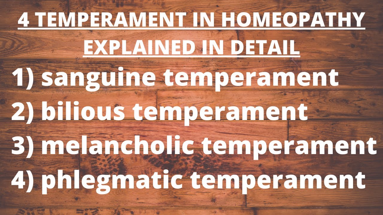 temperament in homeopathy||sanguine and bilious temperament||phlegmatic ...