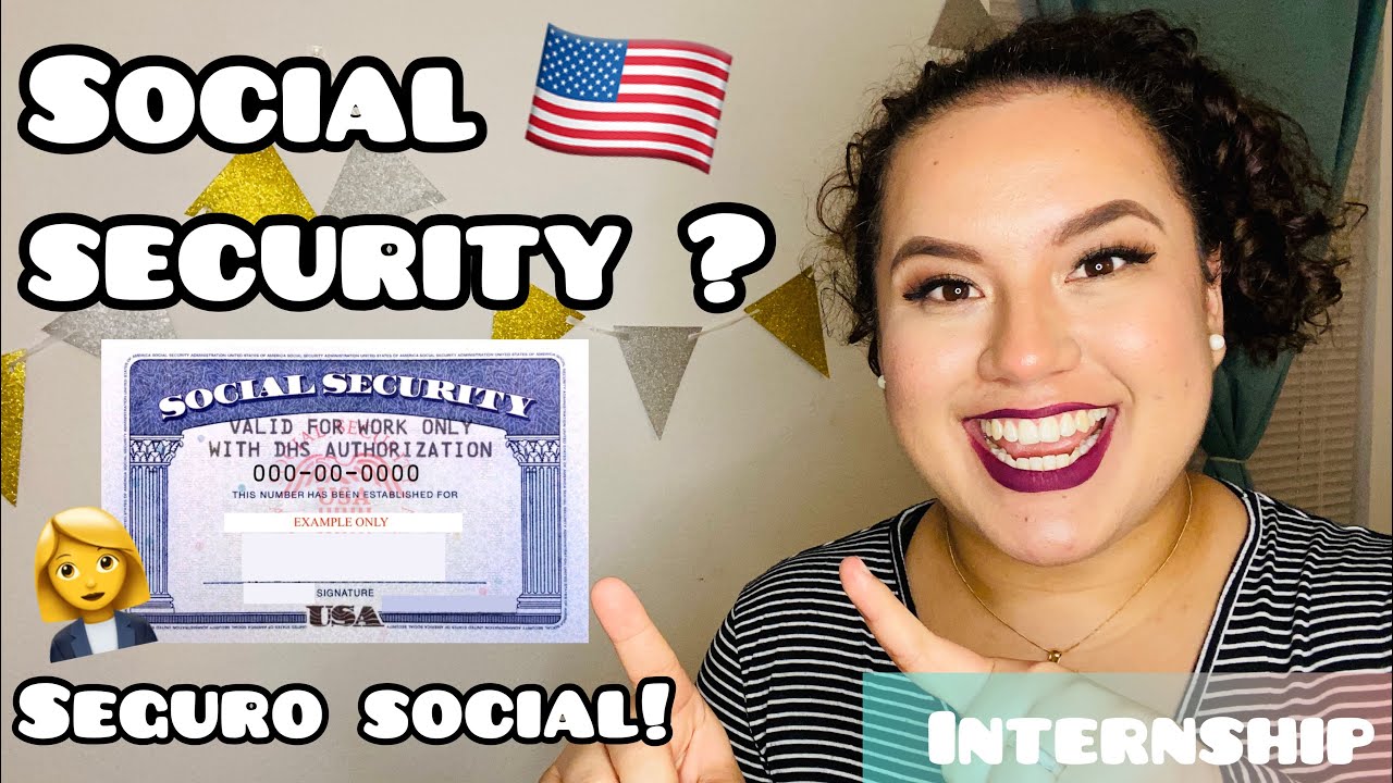 COMO SACAR EL SOCIAL SECURITY | MI EXPERIENCIA | INTERNSHIP USA - YouTube