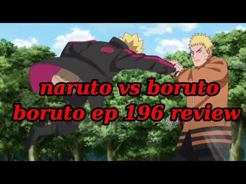 naruto vs boruto -boruto ep 196 review