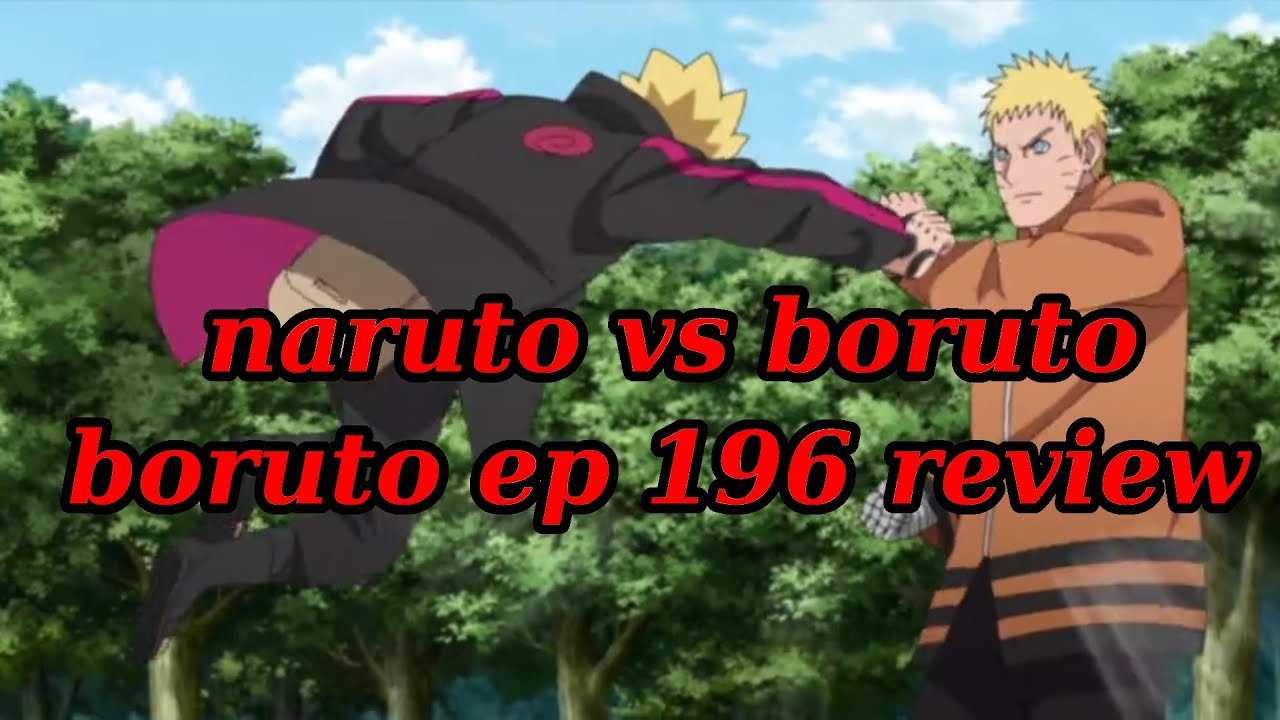 naruto vs boruto -boruto ep 196 review - YouTube