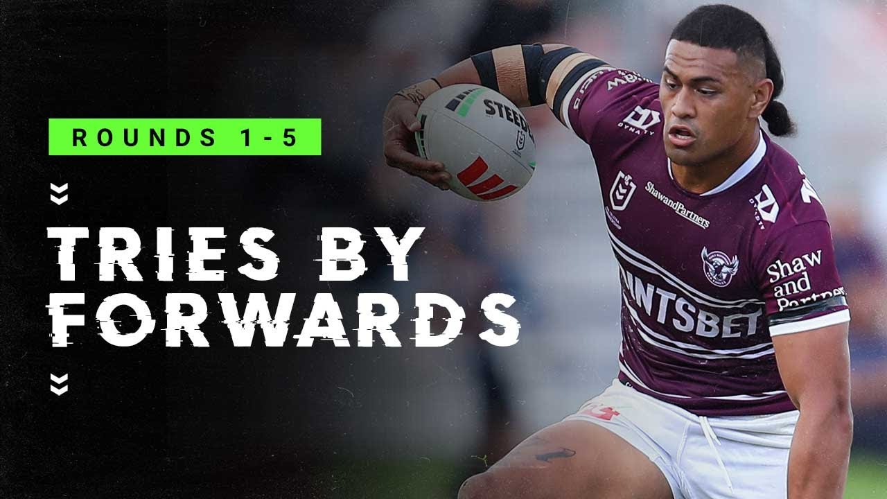 NRL Highlights | NRL 2023 | Top 10 Epic Tries from Forwards | Rounds 1 ...