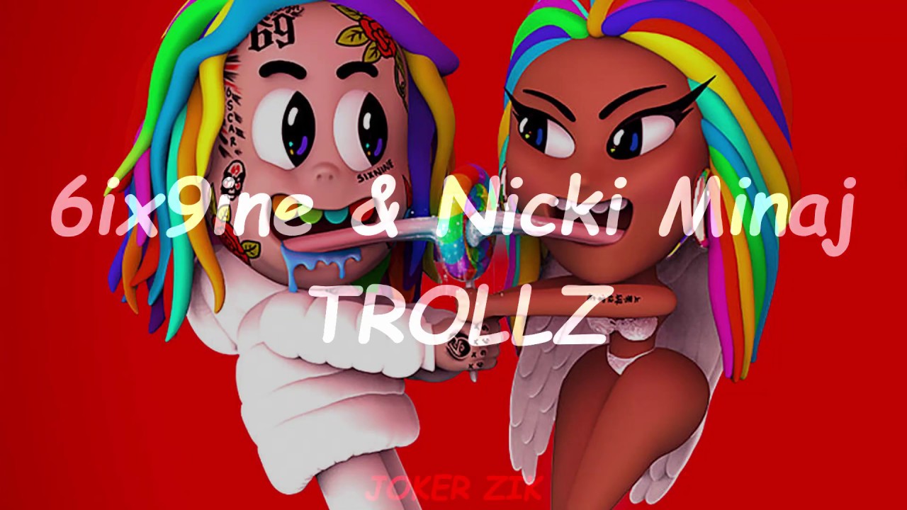6ix9ine And Nicki Minaj Trollz Lyrics Youtube