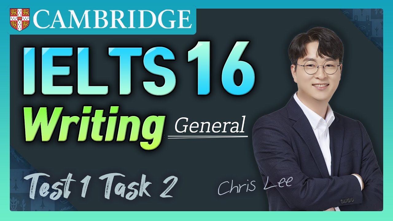 Cambridge IELTS 16 General Writing Test 1 Task 2 Ideation 캠브리지 16 제너럴 ...
