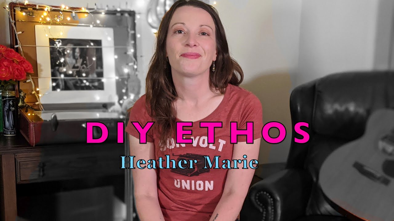 Heather Marie: DIY Ethos interview (pt1) - YouTube