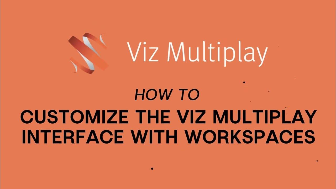 Viz Minute: Customize the Viz Multiplay interface with workspaces - YouTube