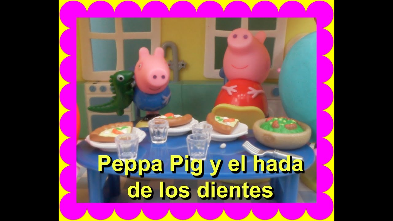 Peppa Pig y el hada de los dientes Juguetes de Peppa Pig - YouTube
