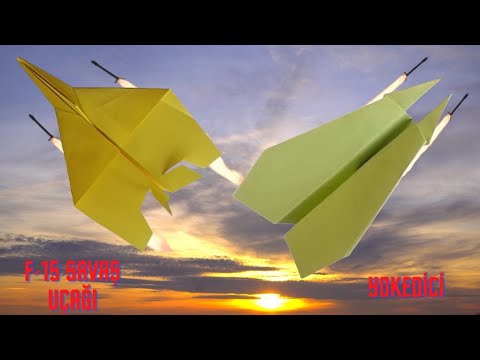 F15 Jet ve Yokedici Gibi Kağıt Uçak Nasıl Yapılır?