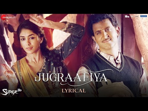 Jugraafiya - Hrithik Roshan & Mrunal Thakur | Udit Narayan & Shreya Ghoshal | Super 30 | Lyrical
