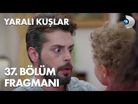 Yaralı Kuşlar 37. Bölüm Fragmanı